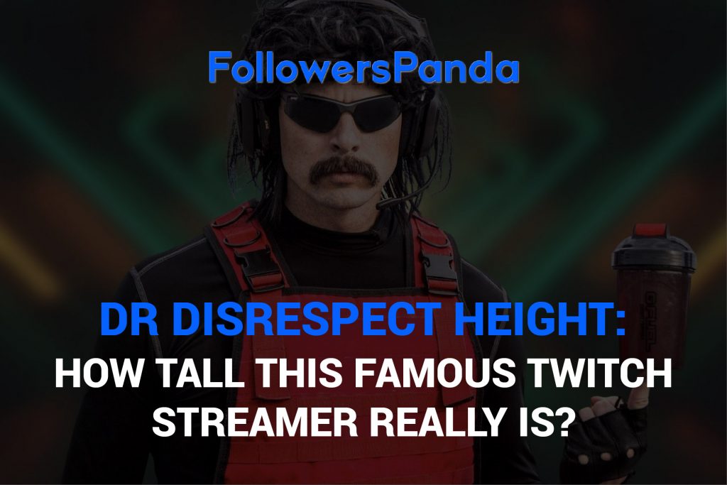 Dr Disrespect Height: How tall this famous twitch streamer really is?