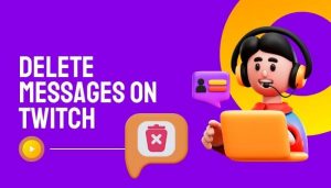 A quick guide on How to delete chat on twitch (with Screen Shots)?