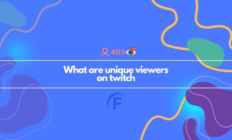 What are unique viewers on twitch - Twitch marketing Guides